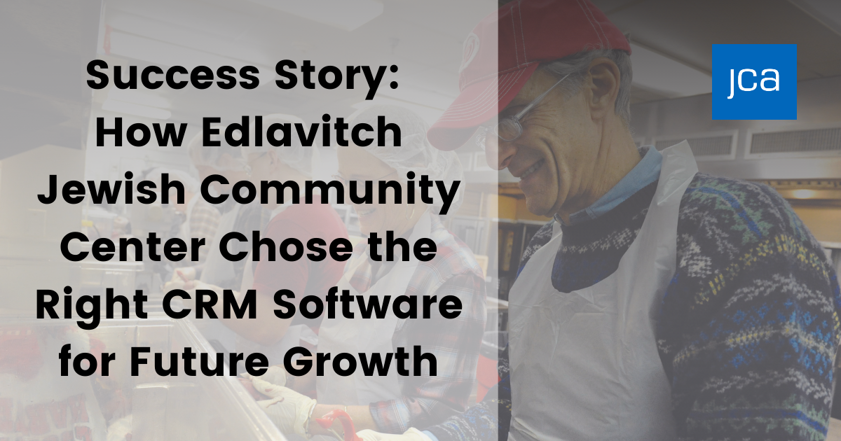 Success Story | How Edlavitch Jewish Community Center Chose the Right ...