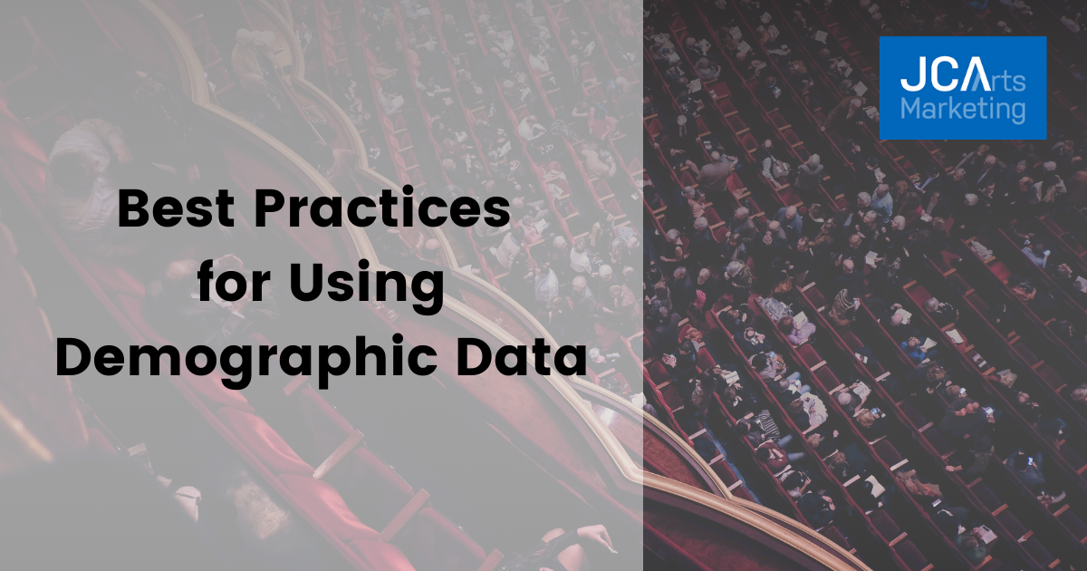 Best Practices for Using Demographic Data - JCA