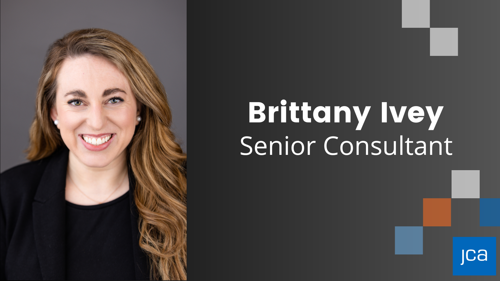 Brittany Ivey Promoted to Senior Consultant - JCA